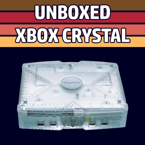 Xbox Crystal - Unboxed
